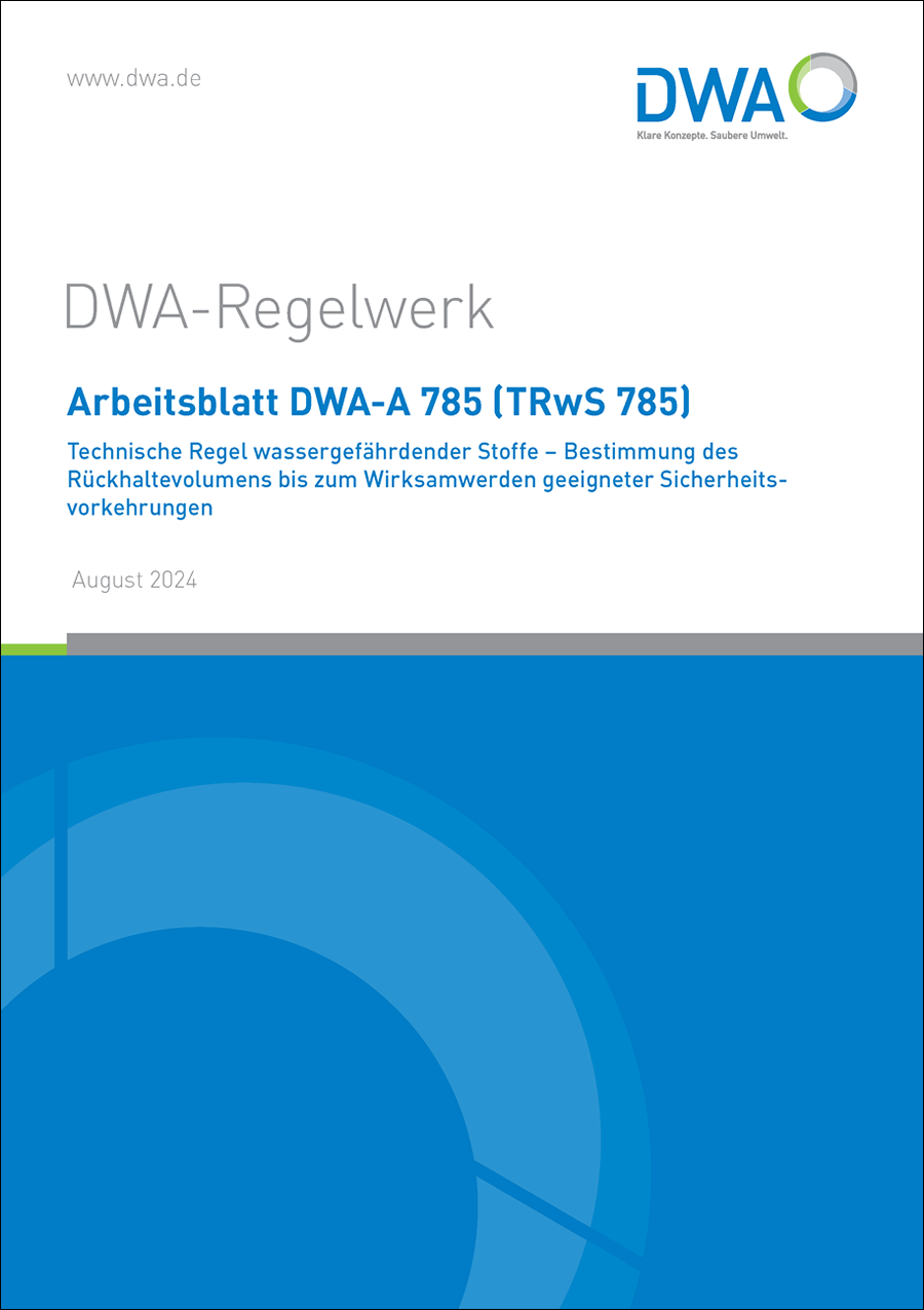 Neue DWA-Regelwerke zu DWA-A 251 und DWA-A 785 (TRwS 785) - tab.de